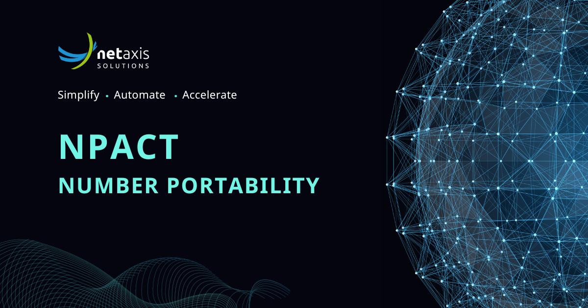 NPACT – Number Portability | Netaxis Solutions